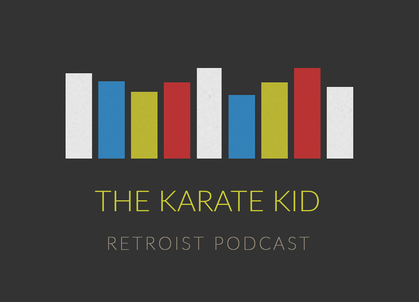 Retroist Karate Kid Podcast - The Retroist