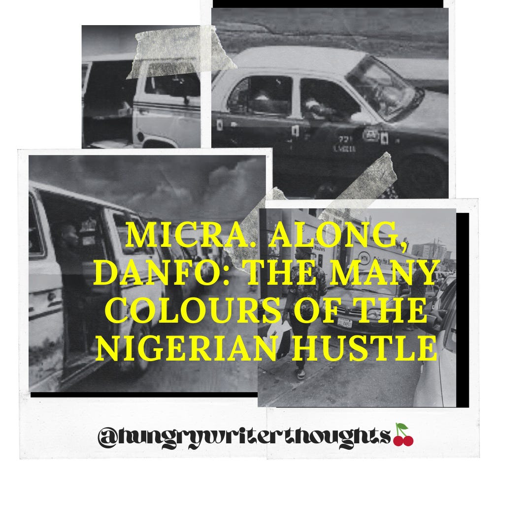 MICRA. ALONG, DANFO: THE MANY COLOURS OF THE NIGERIAN HUSTLE
