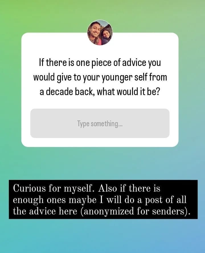 What would you tell your younger self? - by Tyagarajan S