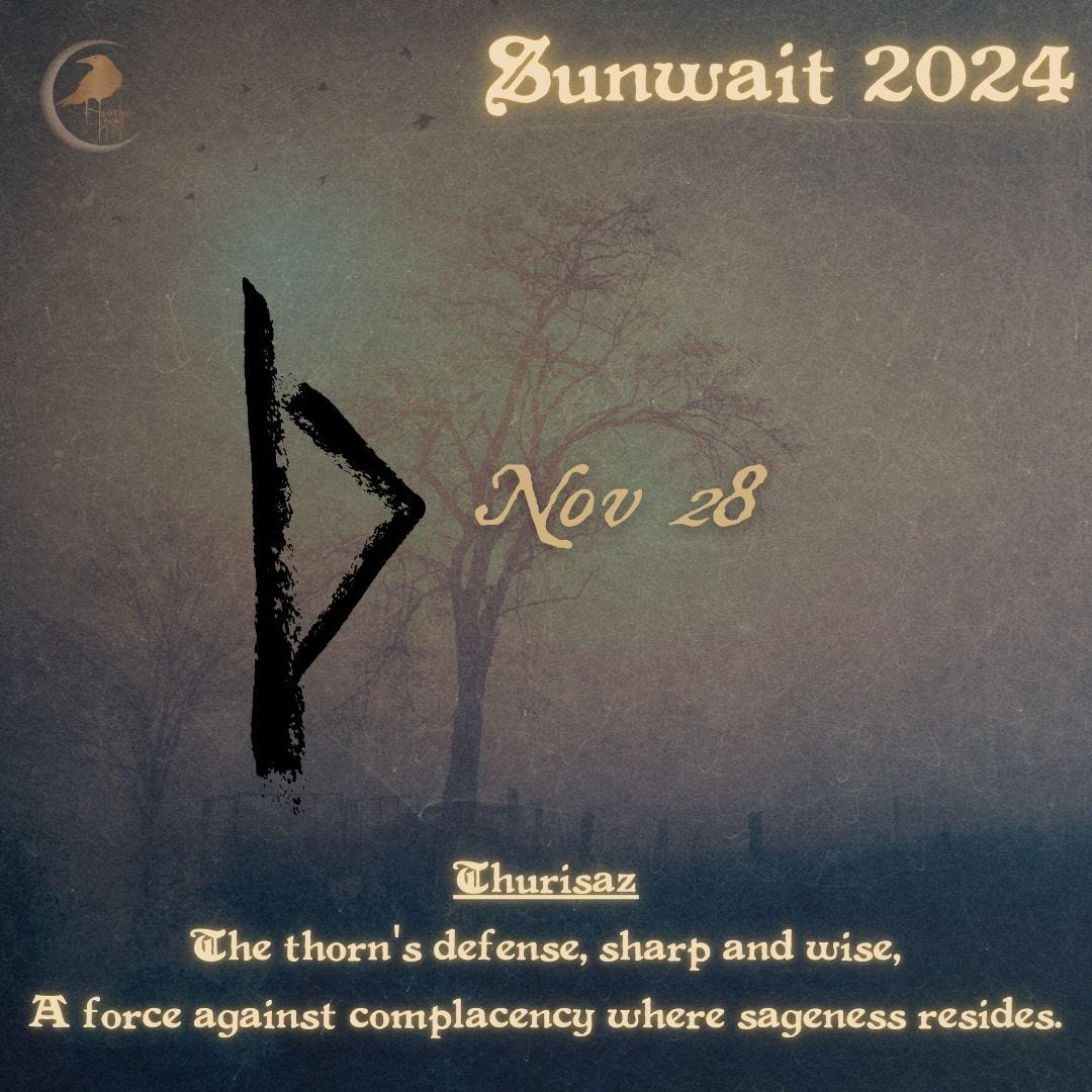 Week 3 | Thurisaz | Sunwait 2024 | Countdown to Yule