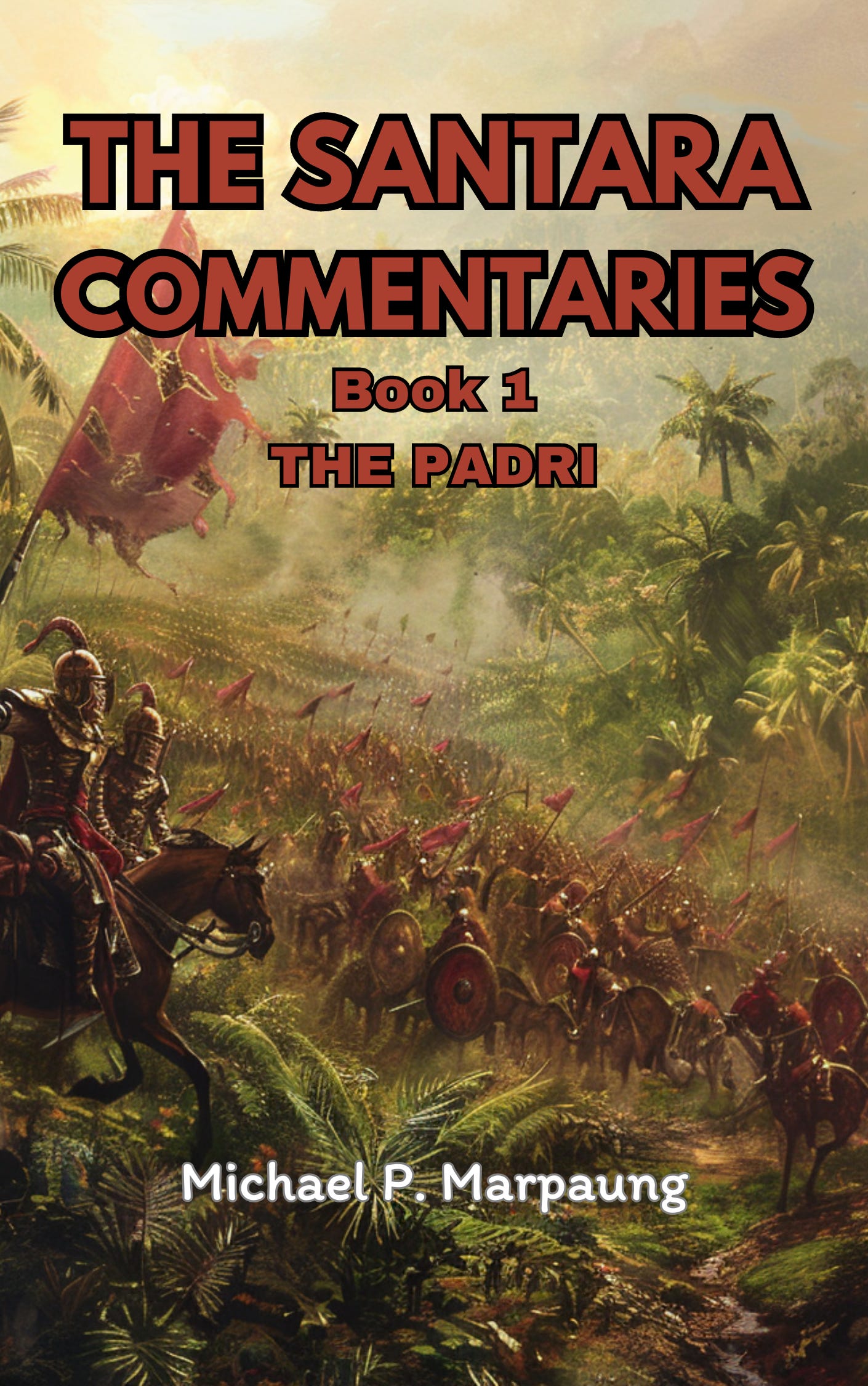 The Santara Commentaries - Book 1: The Padri (E-Book)