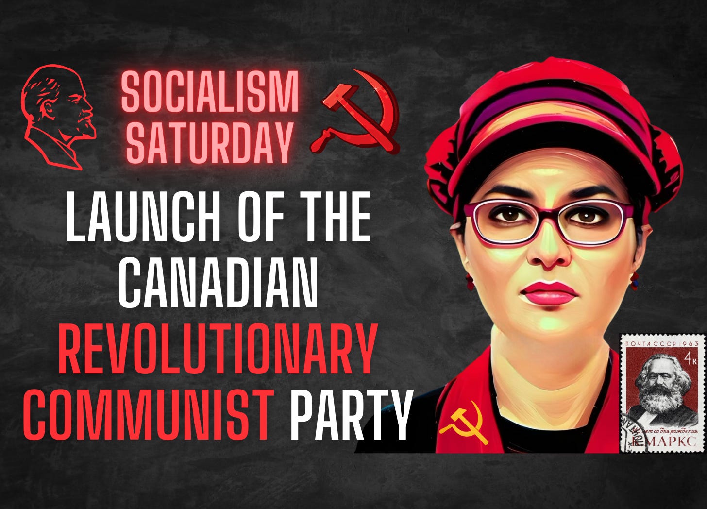 Socialism Saturday: The Launch of the Canadian Revolutionary Communist Party