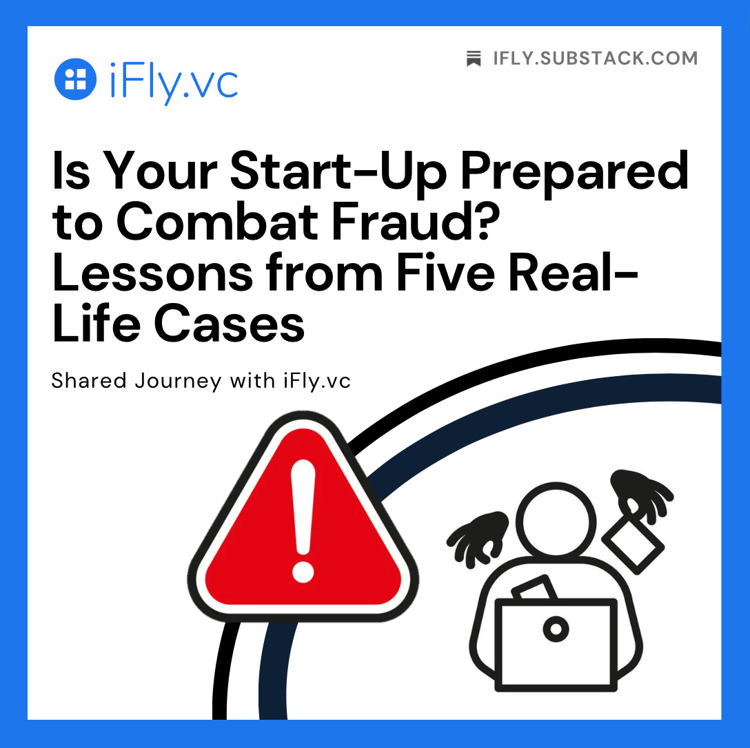 Is Your Start-Up Prepared to Combat Fraud? - Lessons from Five Real ...
