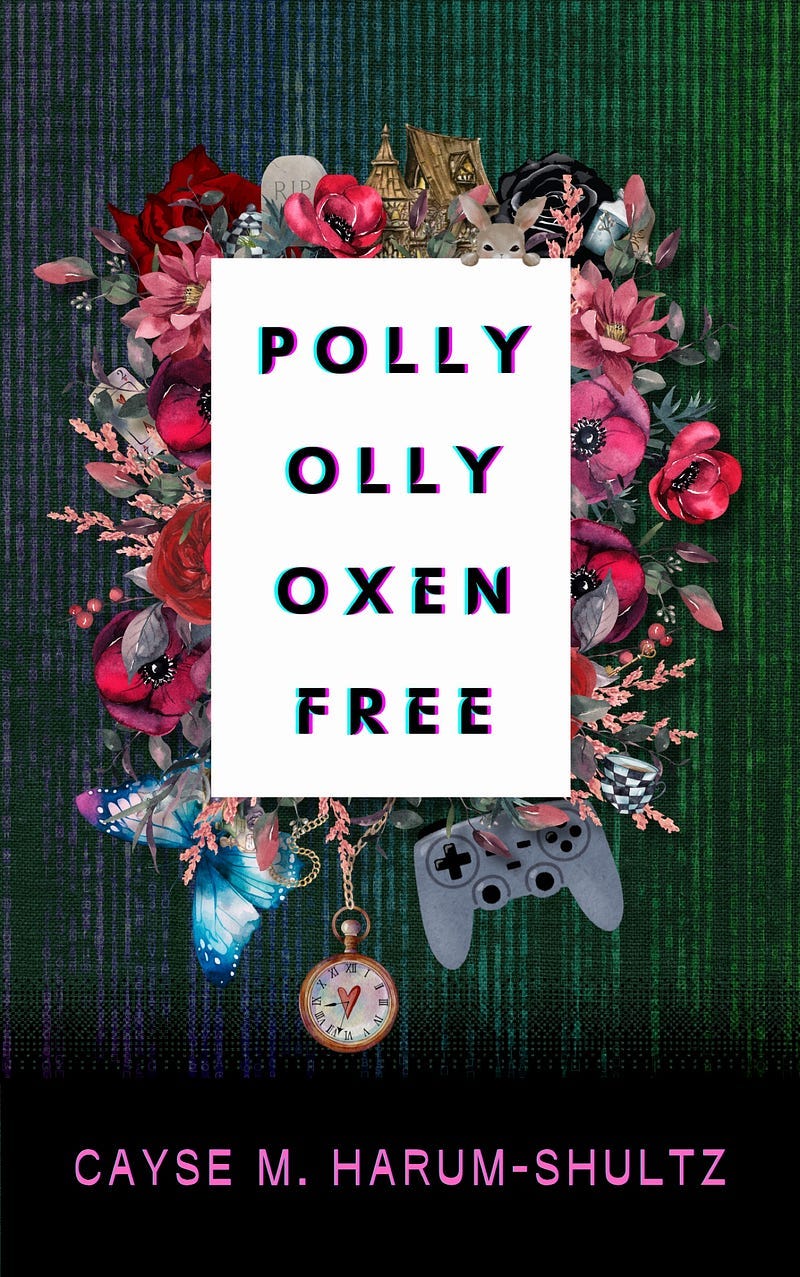 Polly Olly Oxen Free: Chapter One - Life Kicks Me in the Cast (DRAFT 2.5)