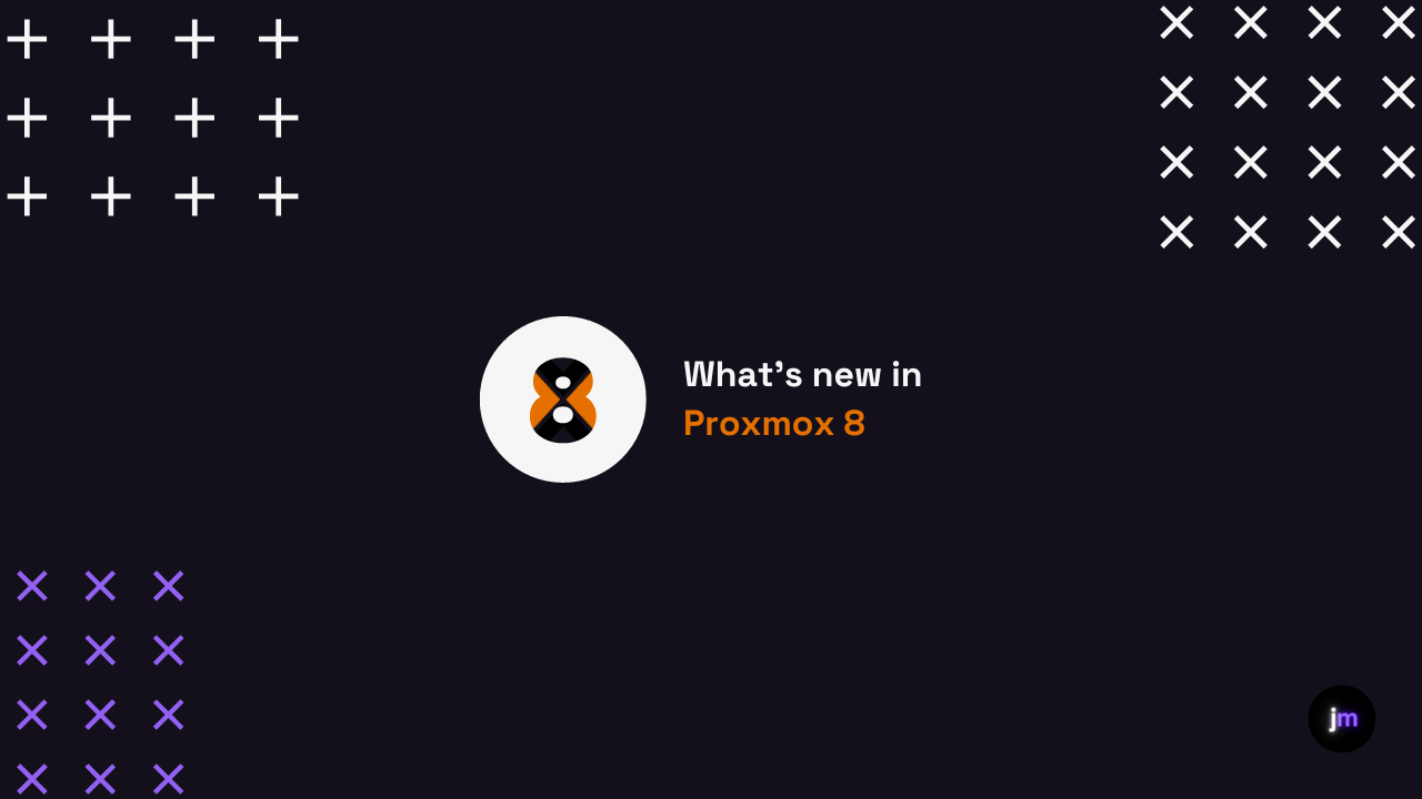 What's New in Proxmox 8.0 - jmcglock