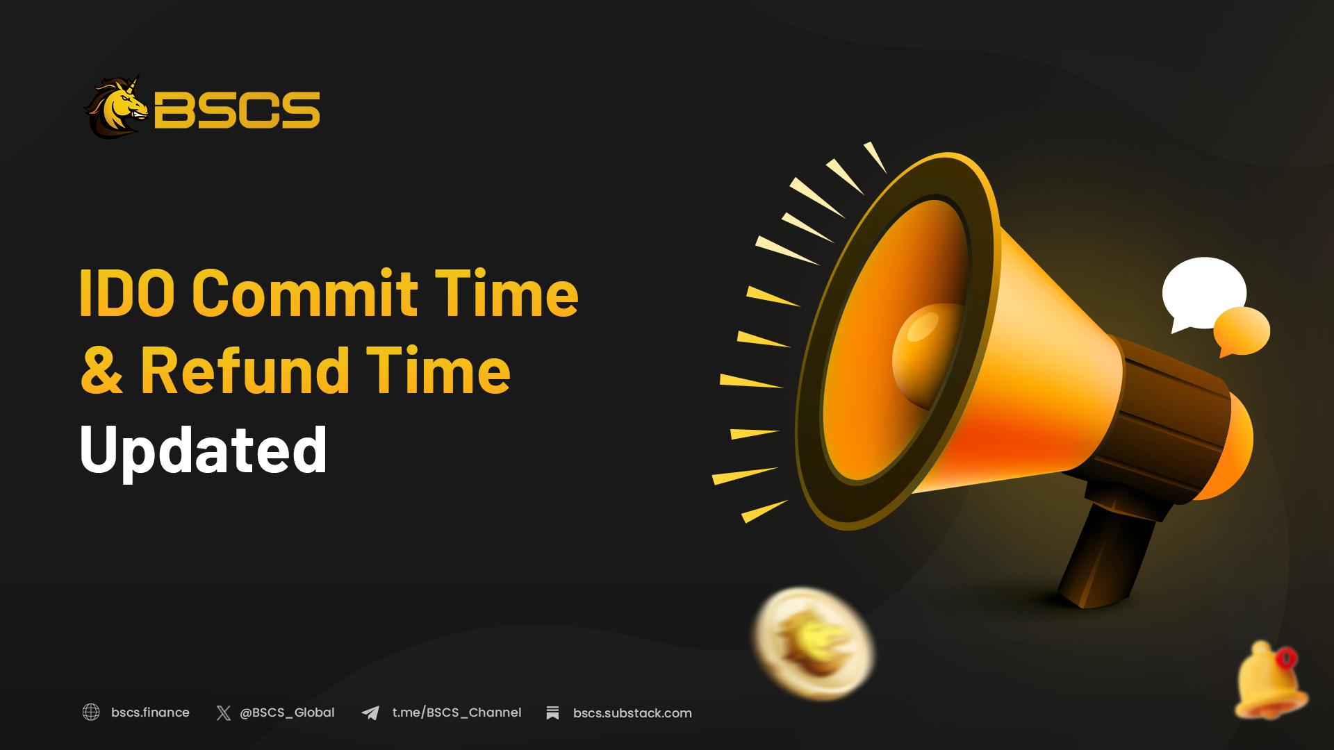 📣 BSCS LAUNCHPAD'S IDO COMMIT TIME & REFUND TIME UPDATED 📣