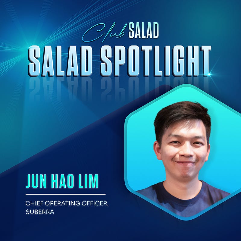 Salad Spotlight: Lim Jun Hao - Salad Insights