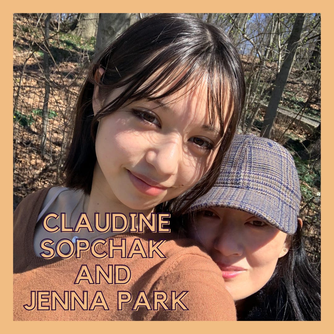 ISSUE 40: Claudine Sopchak and Jenna Park - by Jenna Park