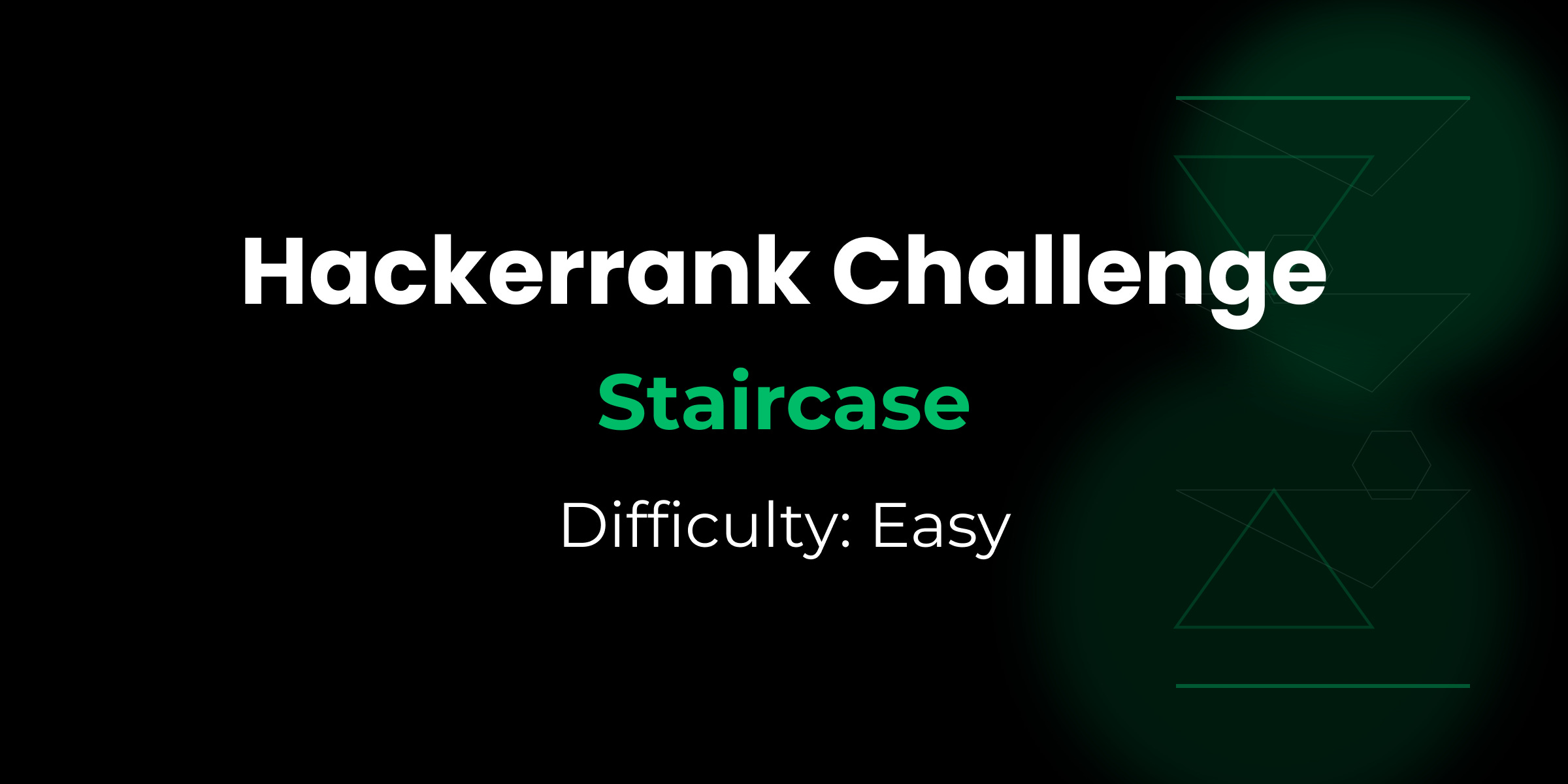 Hackerrank Challenge: Staircase Problem
