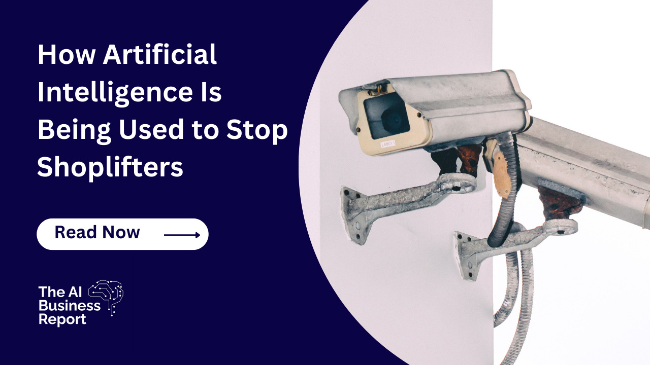 How AI Technology Is Being Used to Prevent Shoplifters
