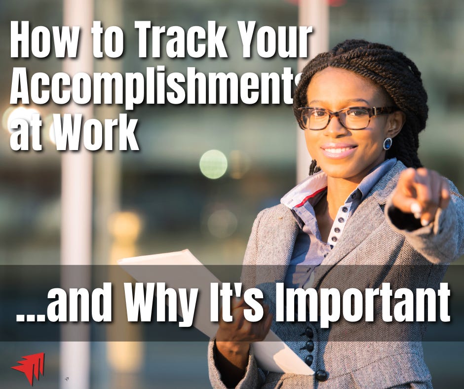 How to Track Your Accomplishments at Work and Why It's Important