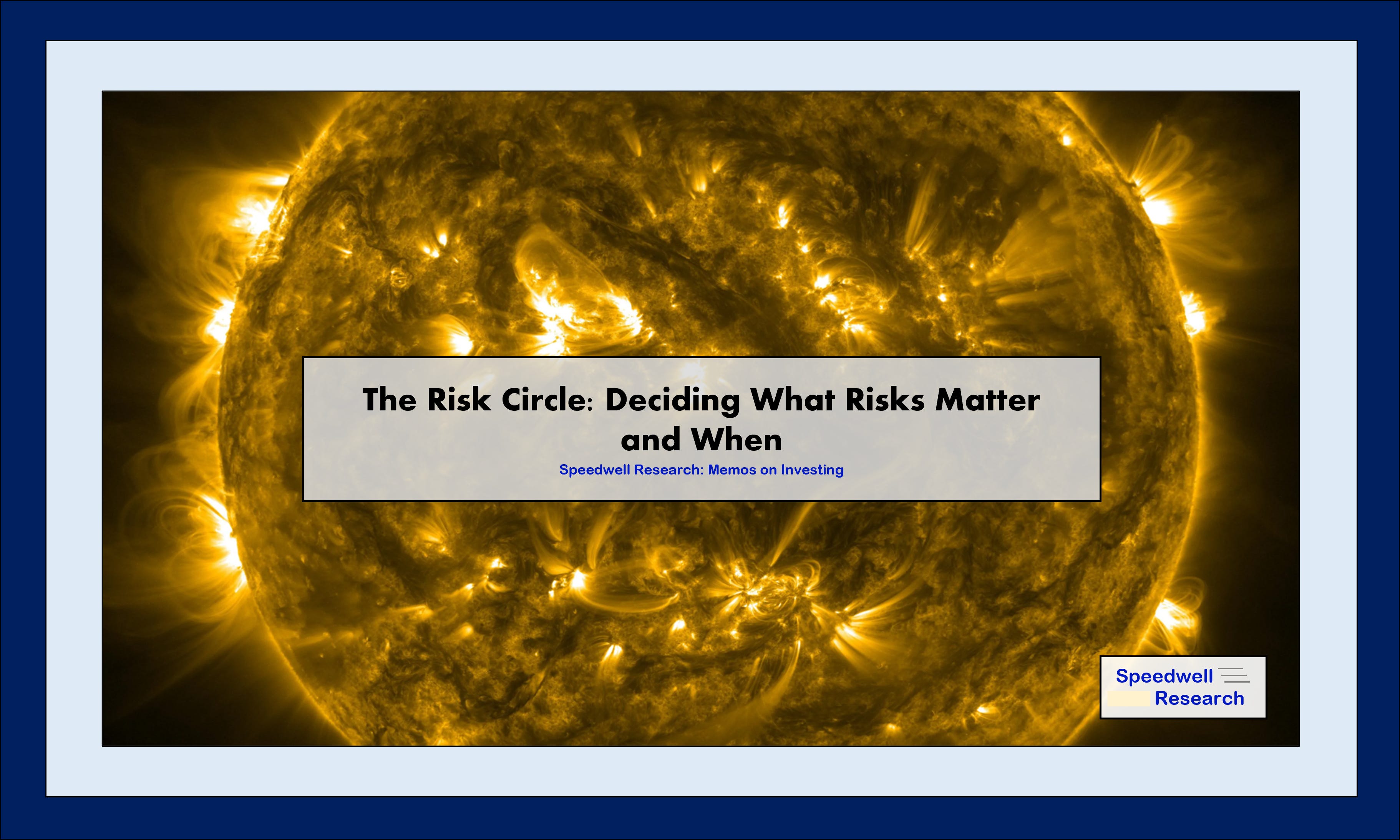 The Risk Circle: Deciding What Risks Matter and When