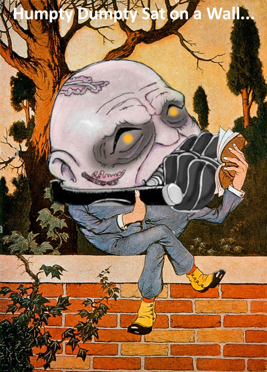 Humpty Dumpty Sat on a Wall... - by Arcanus Aethereal