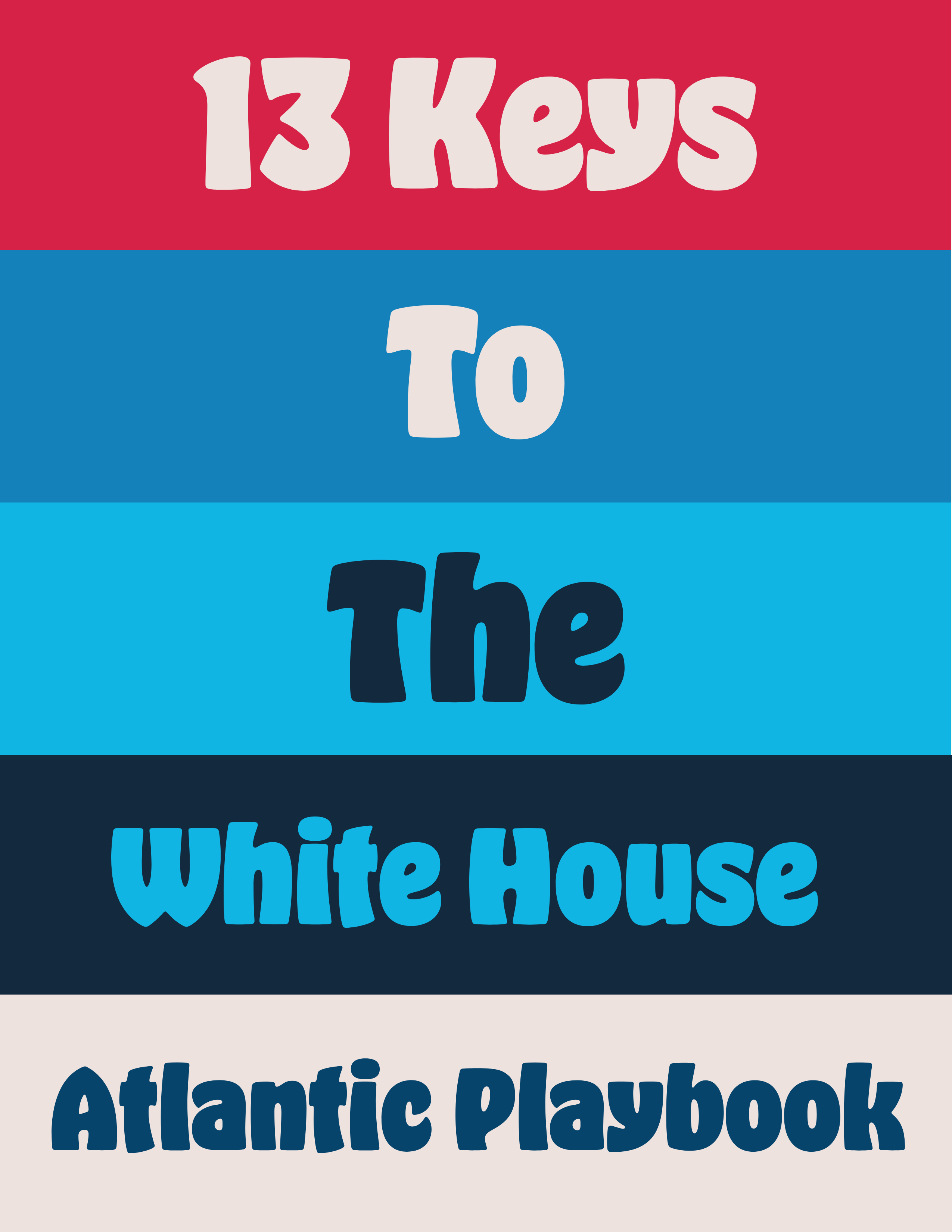 The 13 Keys to the White House by Allan Lichtman