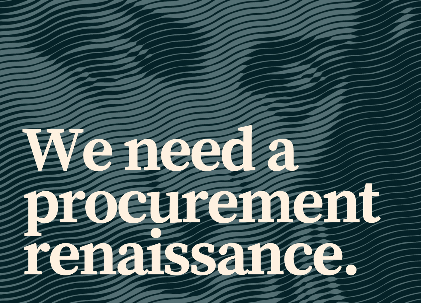 Tell the White House: we need a procurement renaissance
