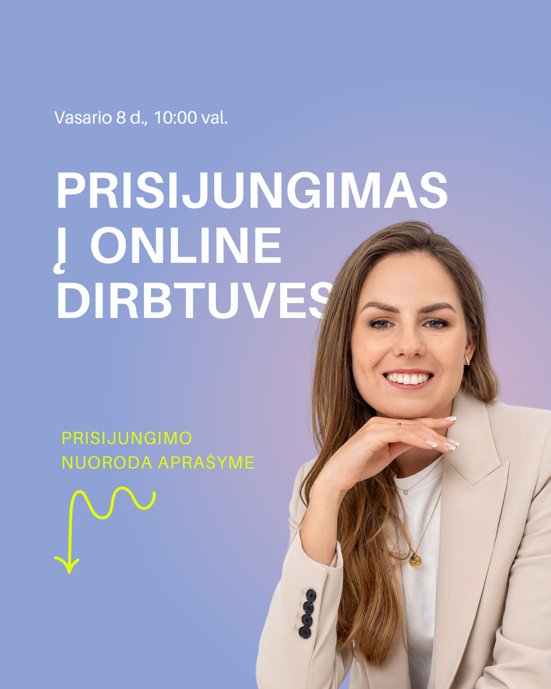 PRISIJUNGIMAS Į DIRBTUVES 🚀 - Braight bendruomenė