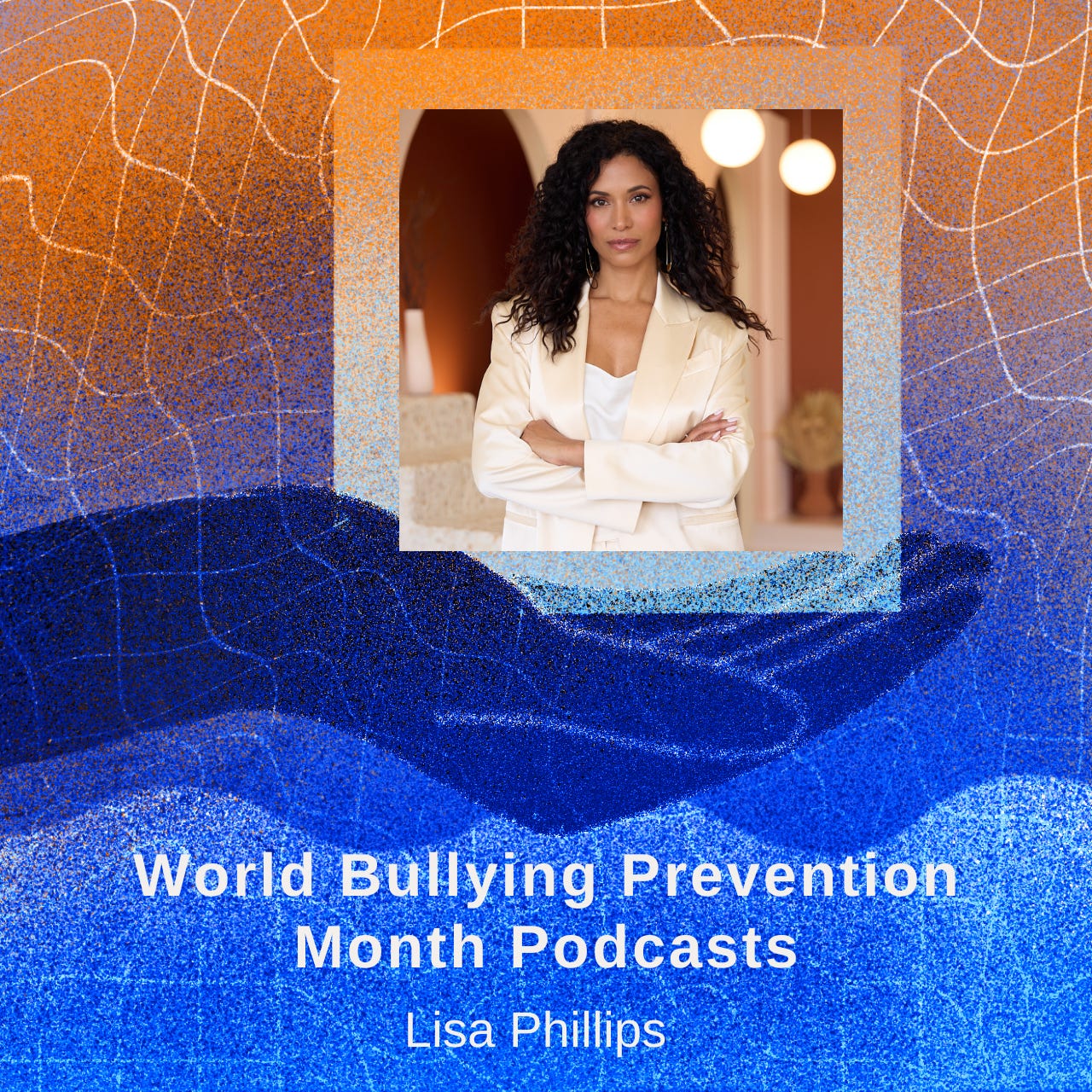 World Bullying Prevention Month with Lisa Phillips 🫂