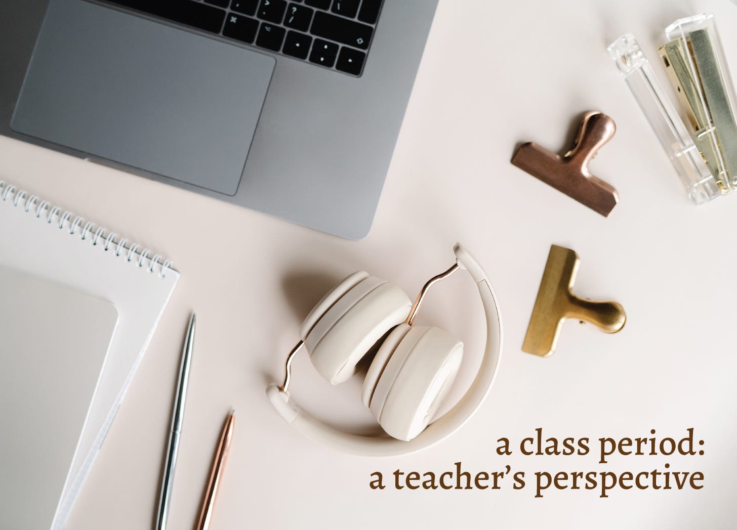 A Class Period from a Teacher's Perspective