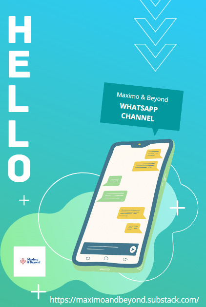 Maximo & Beyond on WhatsApp Channel