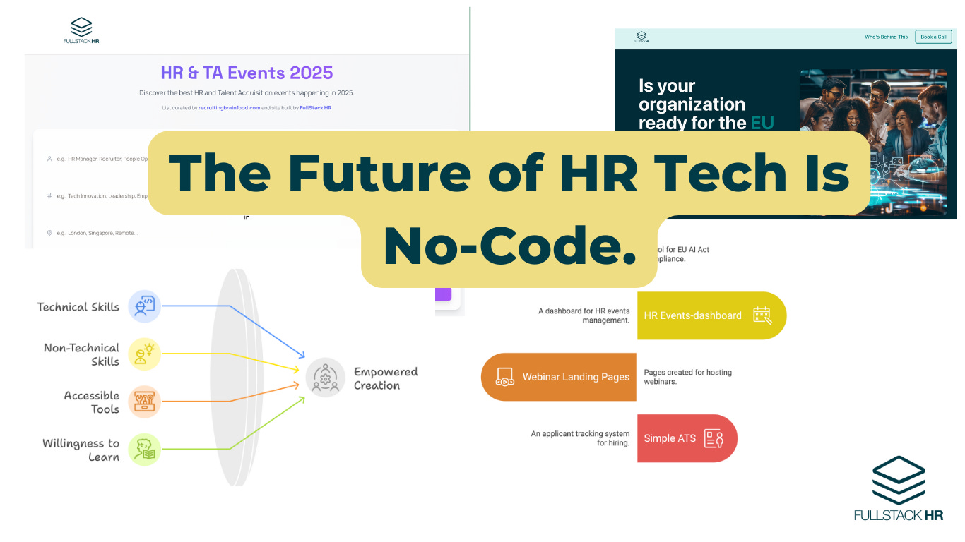 The Future of HR Tech Is No-Code. - by Johannes Sundlo