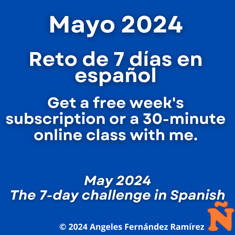 May 2024 - Spanish Language Challenge. (All levels)