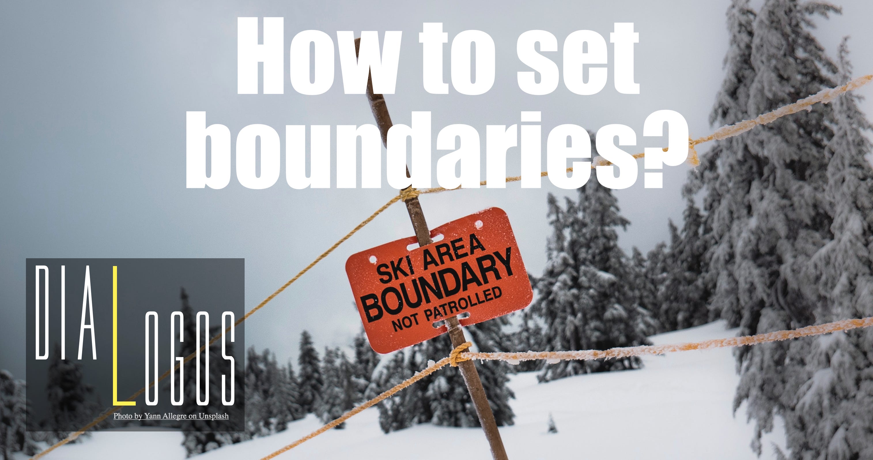 How to set boundaries in difficult conversations and how to push beyond