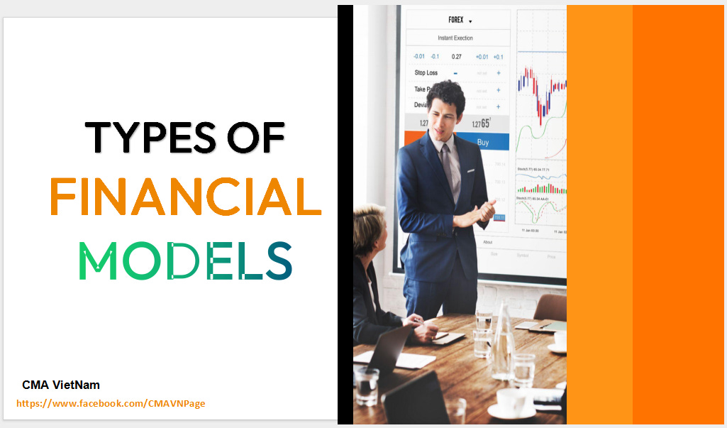 TYPES OF FINANCIAL MODELS - CMAVIETNAM’s Substack