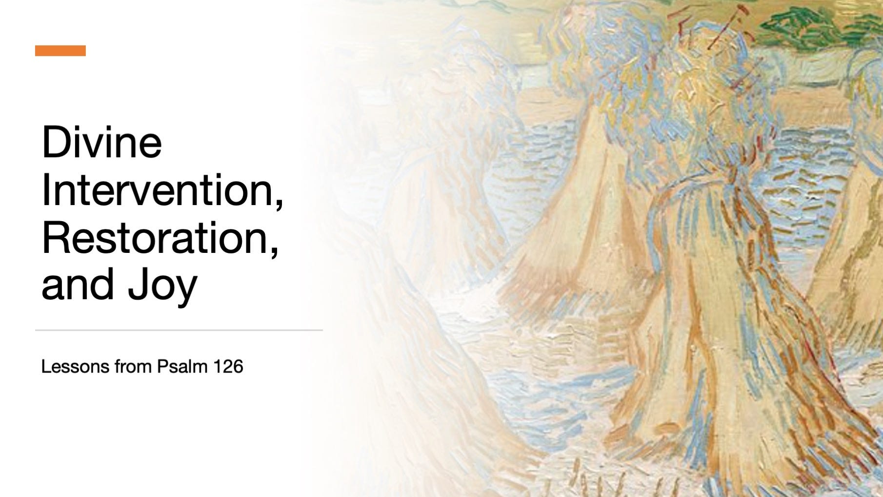 Lessons from Psalm 126: Divine Intervention, Restoration, and Joy