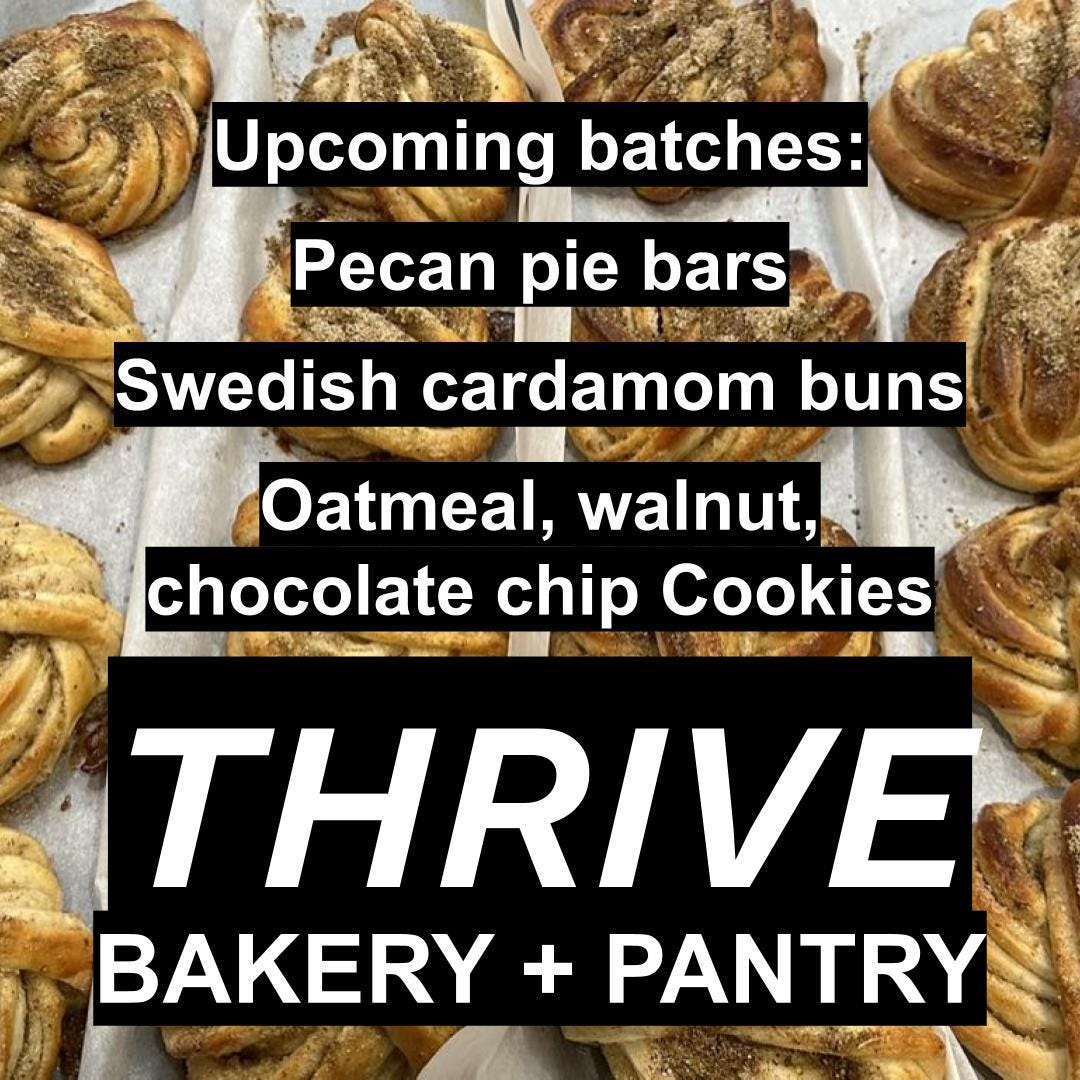 Thrive Bakery upcoming batches - Thrive Bakery + Pantry