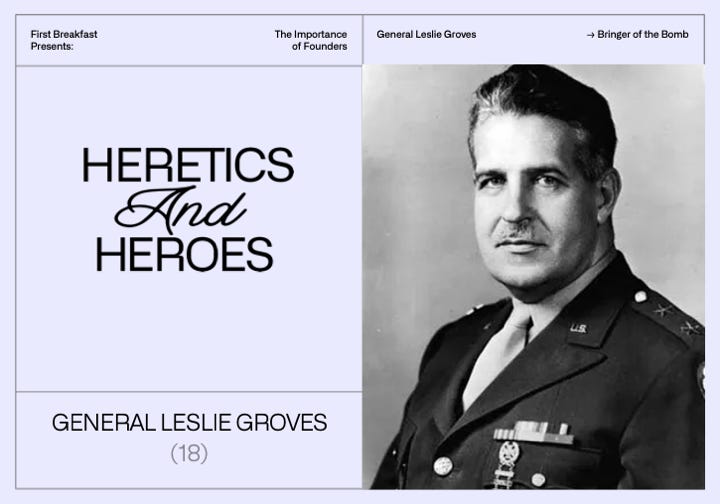 General Leslie Groves, Bringer of the Bomb