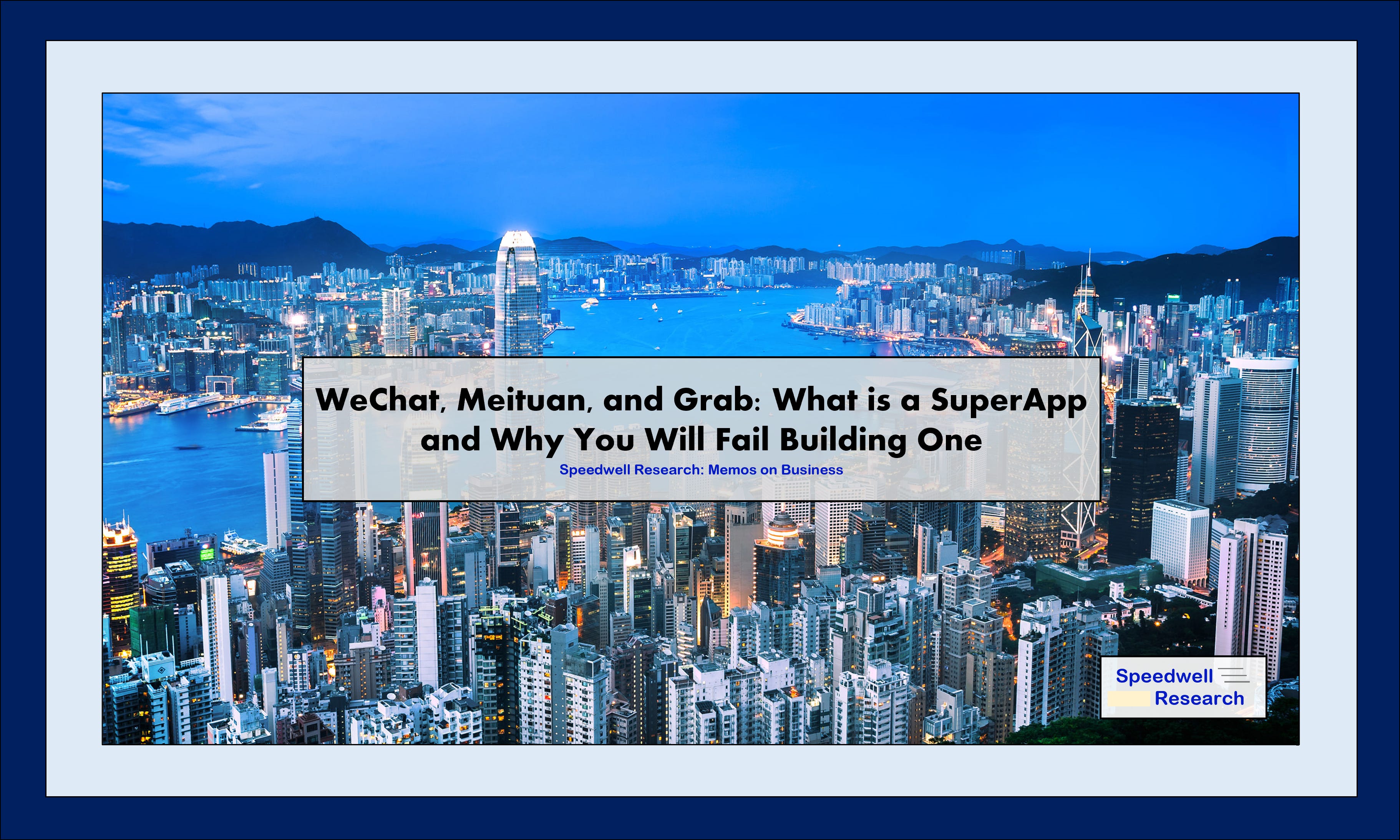 WeChat, Meituan, and Grab: What is a SuperApp and Why You Will Fail ...