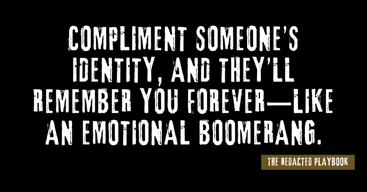 How to give a compliment that actually benefits you more than them