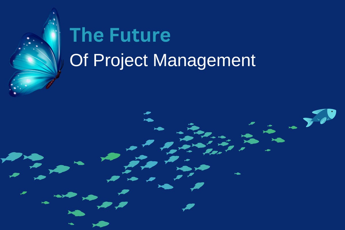 The Future of Project Management: How to Stay Ahead of the Curve