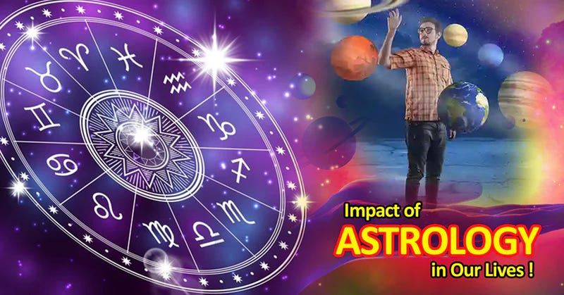How Astrology Plays a Vital Role in Our Lives and Impacts Day-to-Day Living