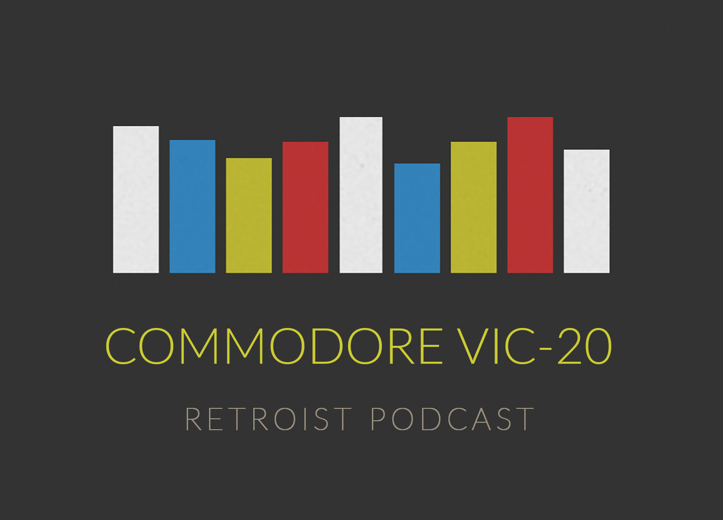 Retroist Commodore VIC-20 Podcast - The Retroist