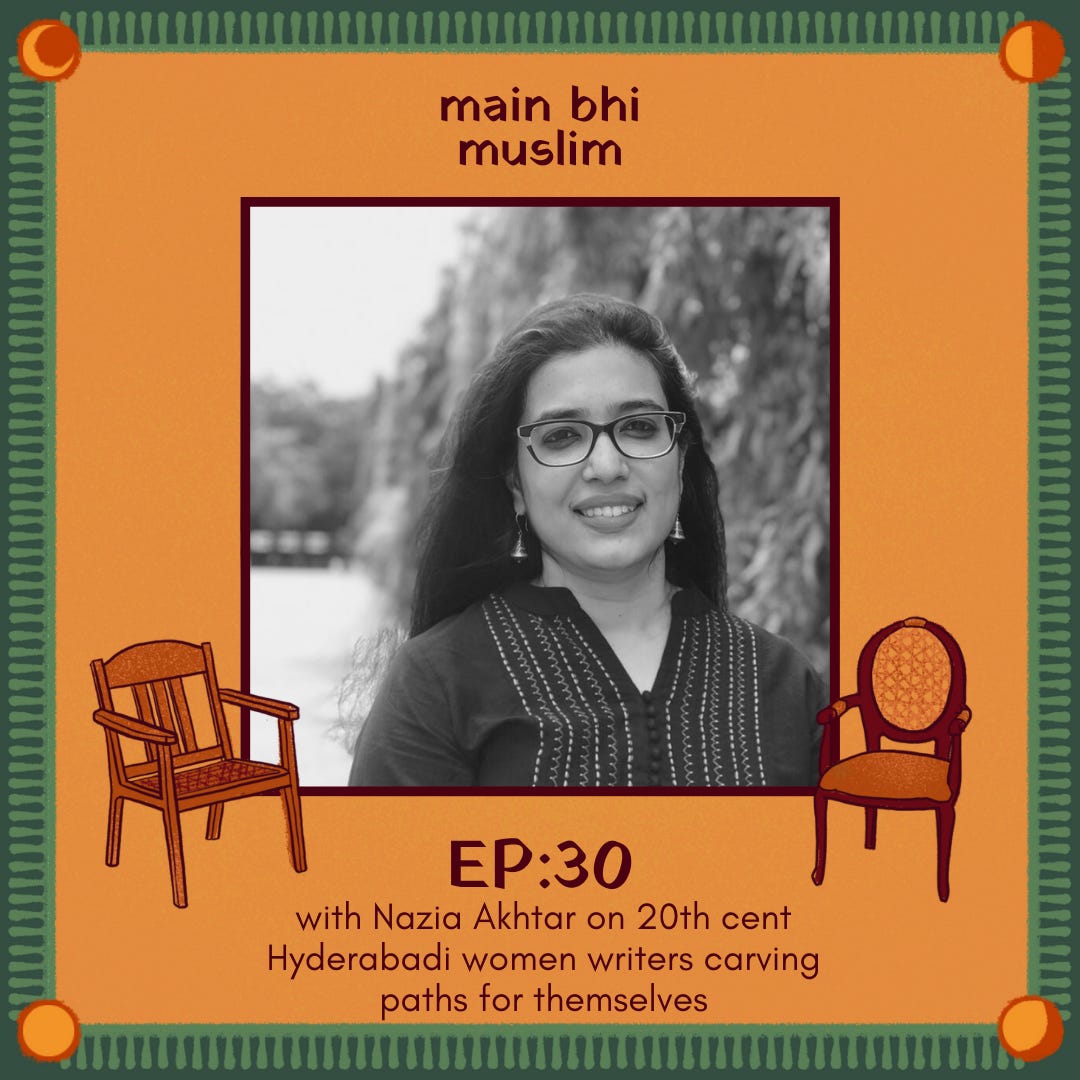 EP30 - 20th cent Hyderabadi Urdu women writers expanding India's ...