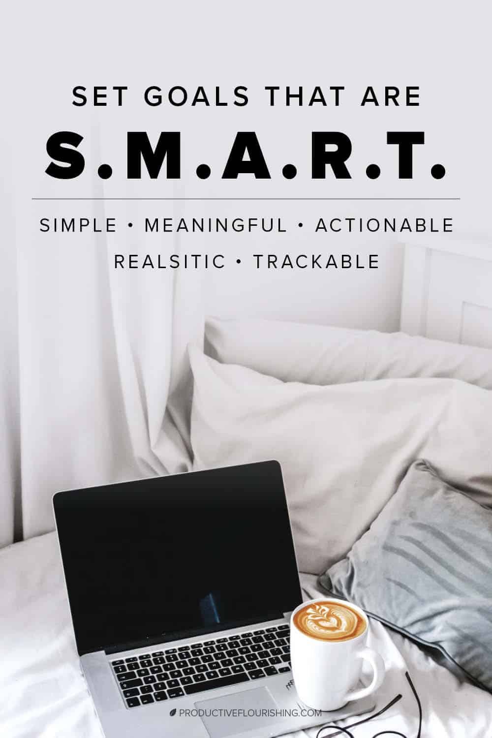 How to Set SMART Goals - by Charlie Gilkey
