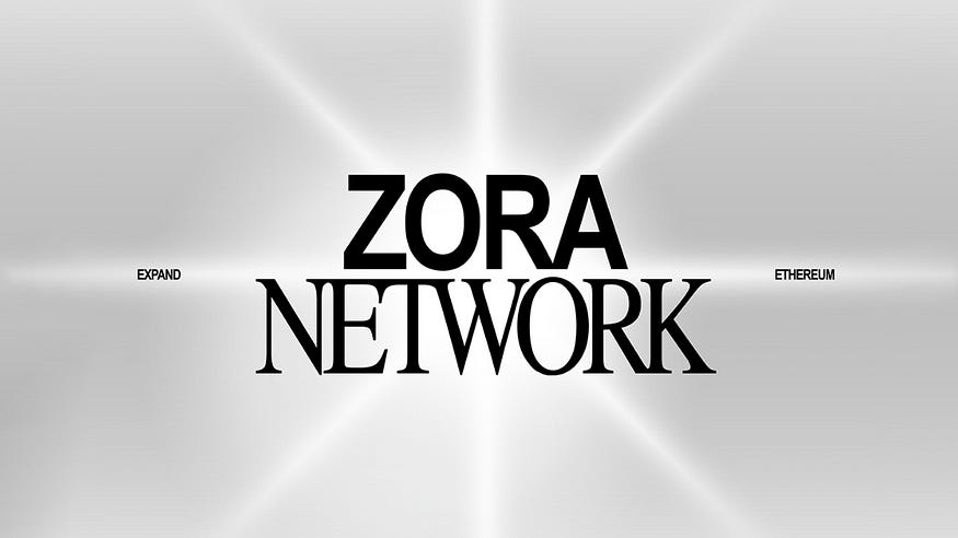 Zora是什么？Zora 创建及铸造NFT交互攻略空投指南 - 话李话外