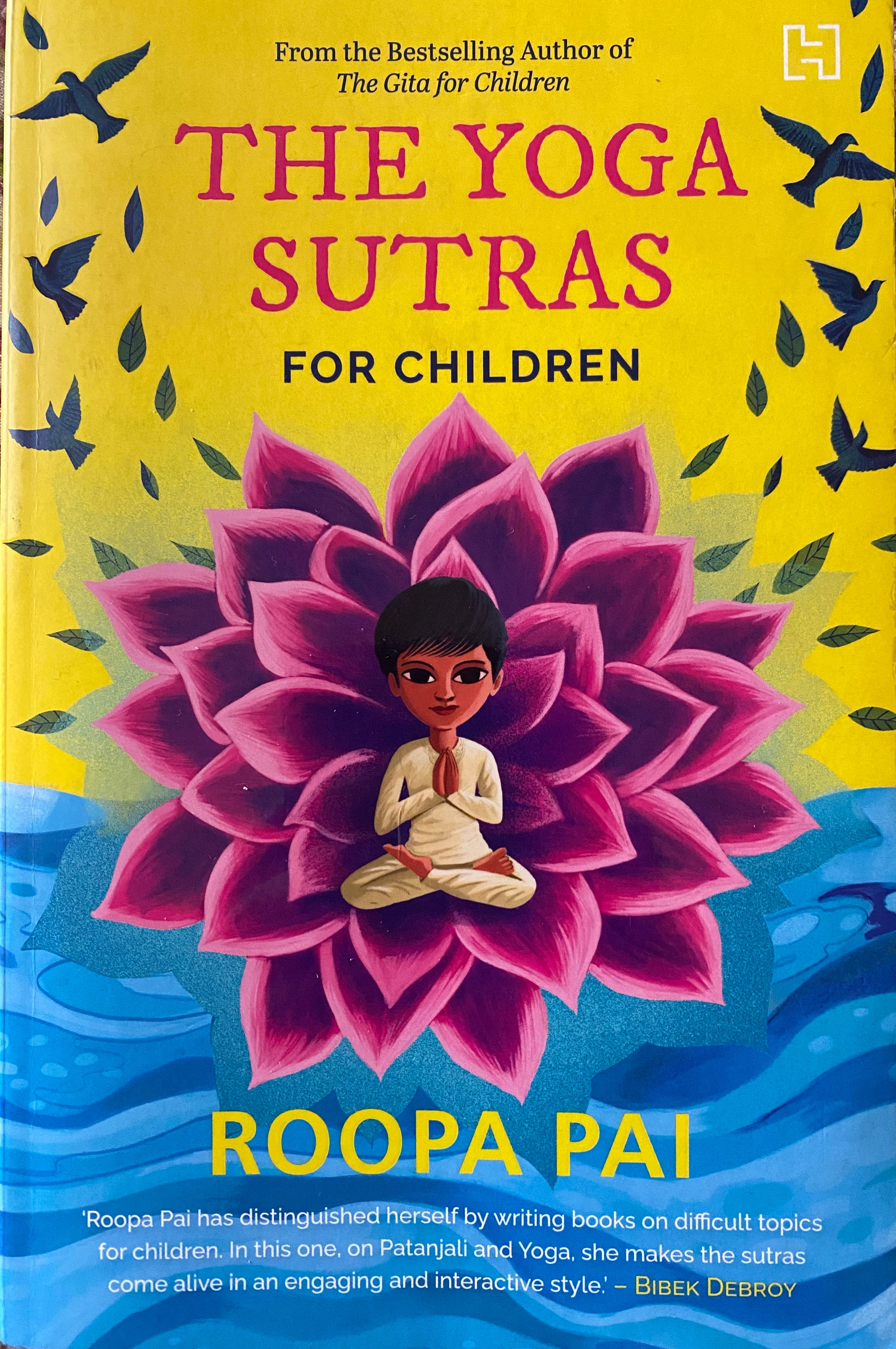 #460 - The Yoga Sutras For Children - by Roopa Baliga