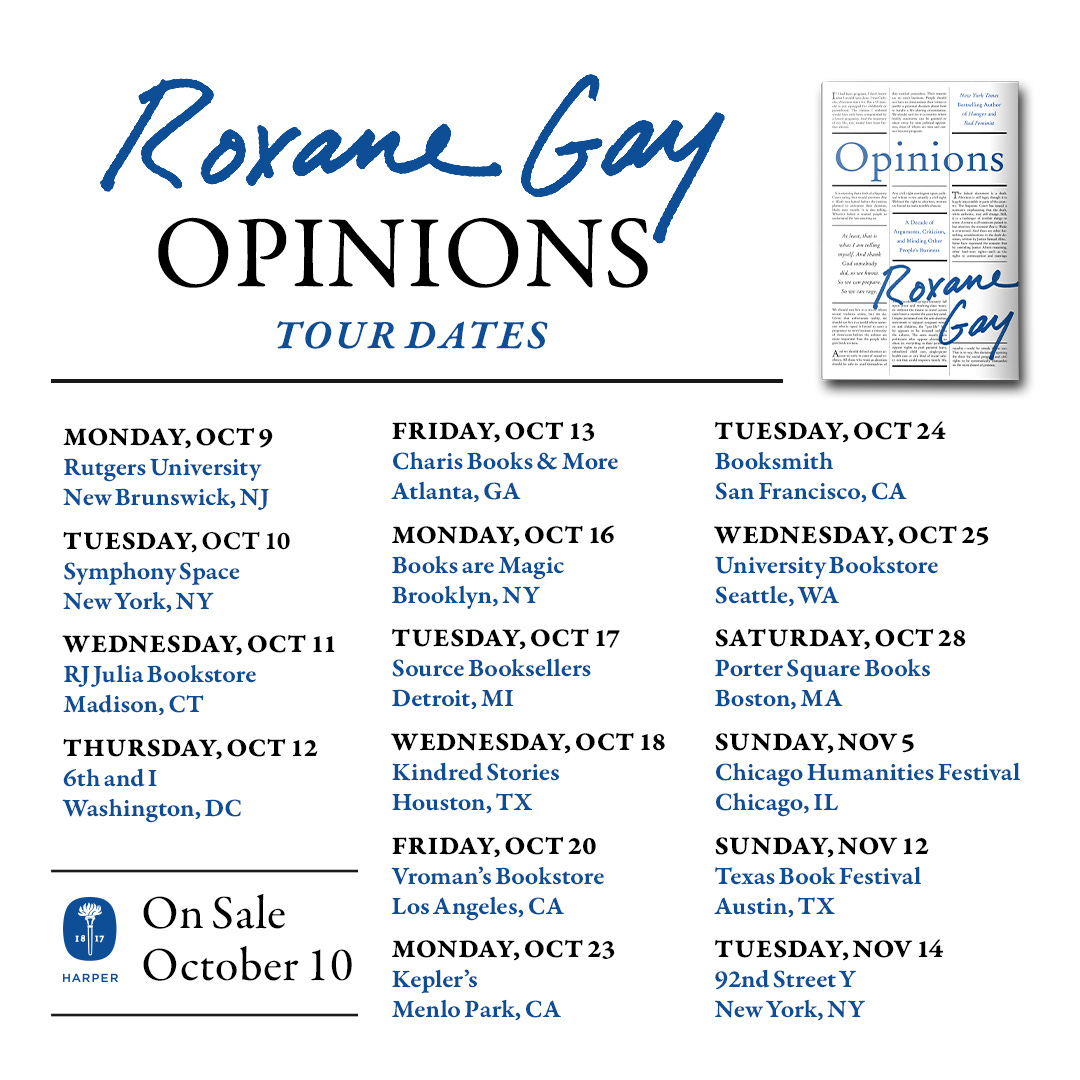 The Opinions Book Tour - by Roxane Gay - The Audacity.
