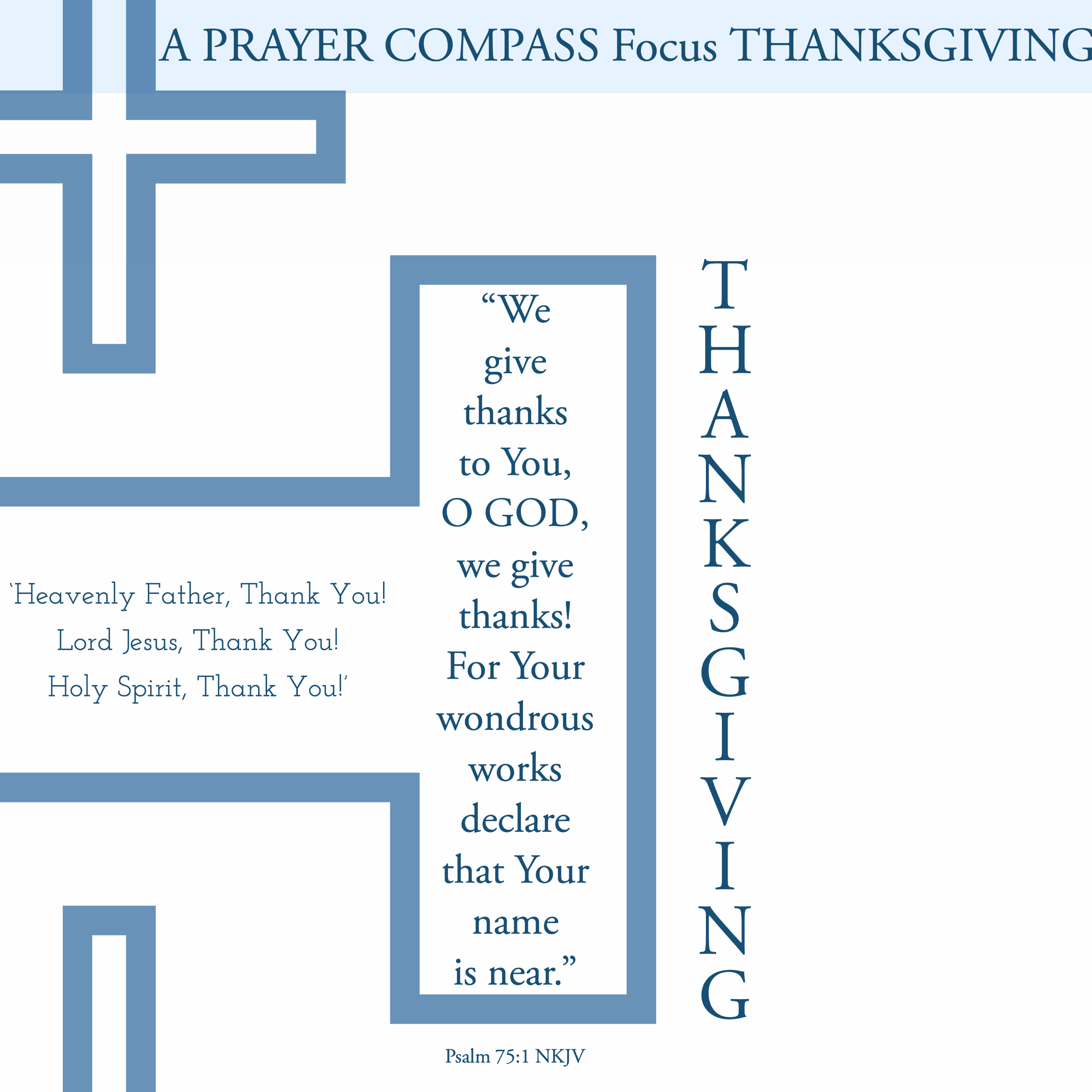 A PRAYER COMPASS Focus...THANKSGIVING