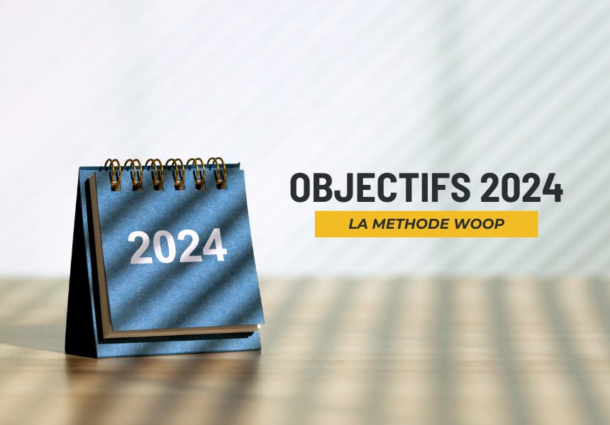 Clarifiez et tenez vos bonnes résolutions grâce à la méthode WOOP