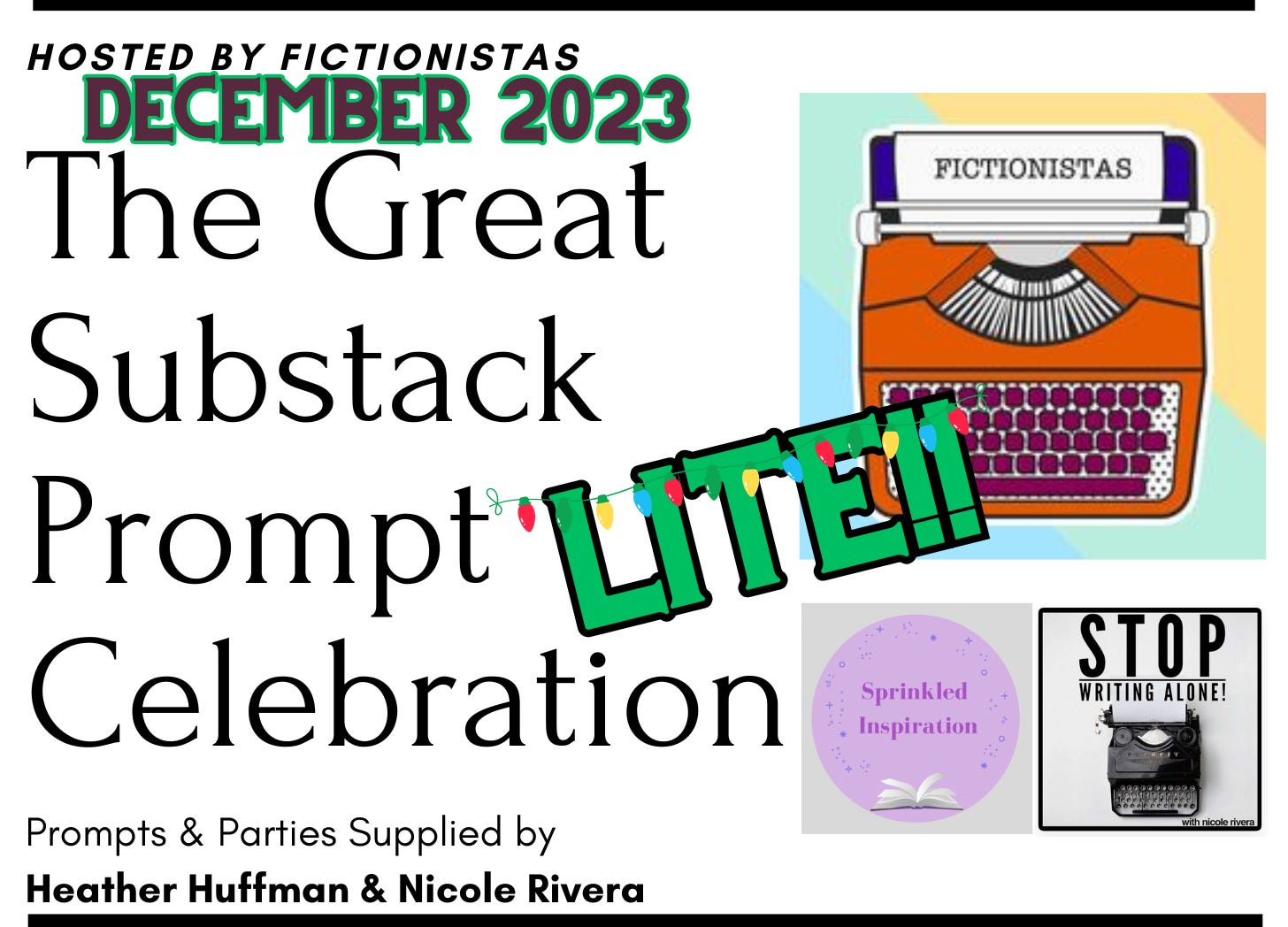 December 2023 The Great Substack Prompt Celebration "LITE" EDITION!