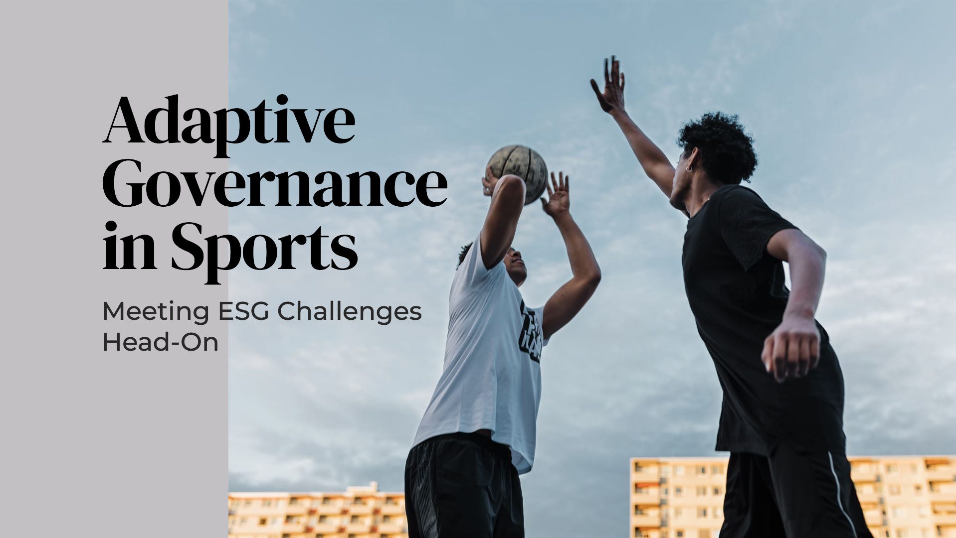 Revolutionizing Sports: How Adaptive Governance is Reshaping ESG Challenges