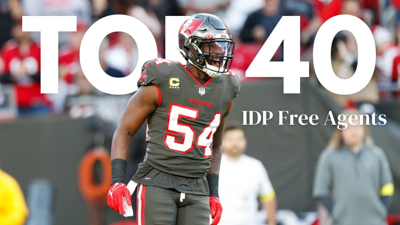 Top 40 IDP Free Agents of 2024 - by Mike Woellert