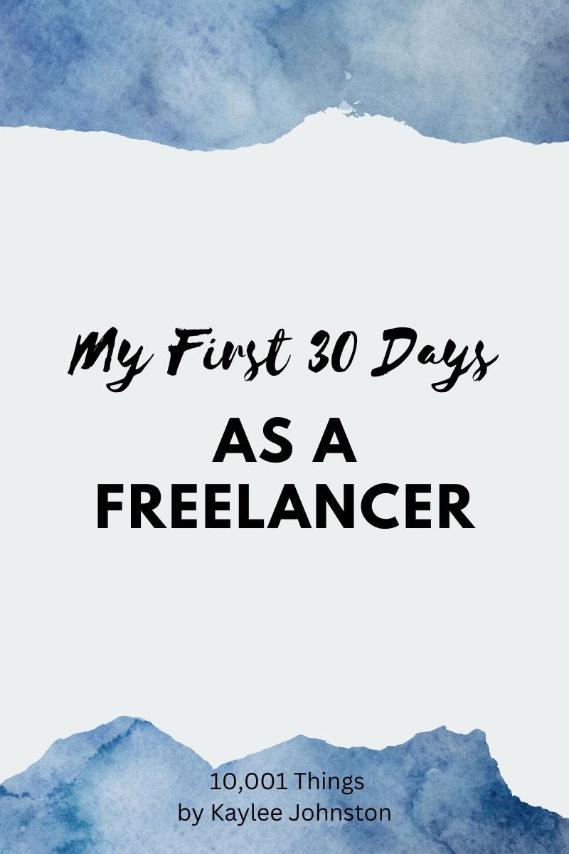 The First 30 Days - by Kaylee Johnston - 10,001 Things