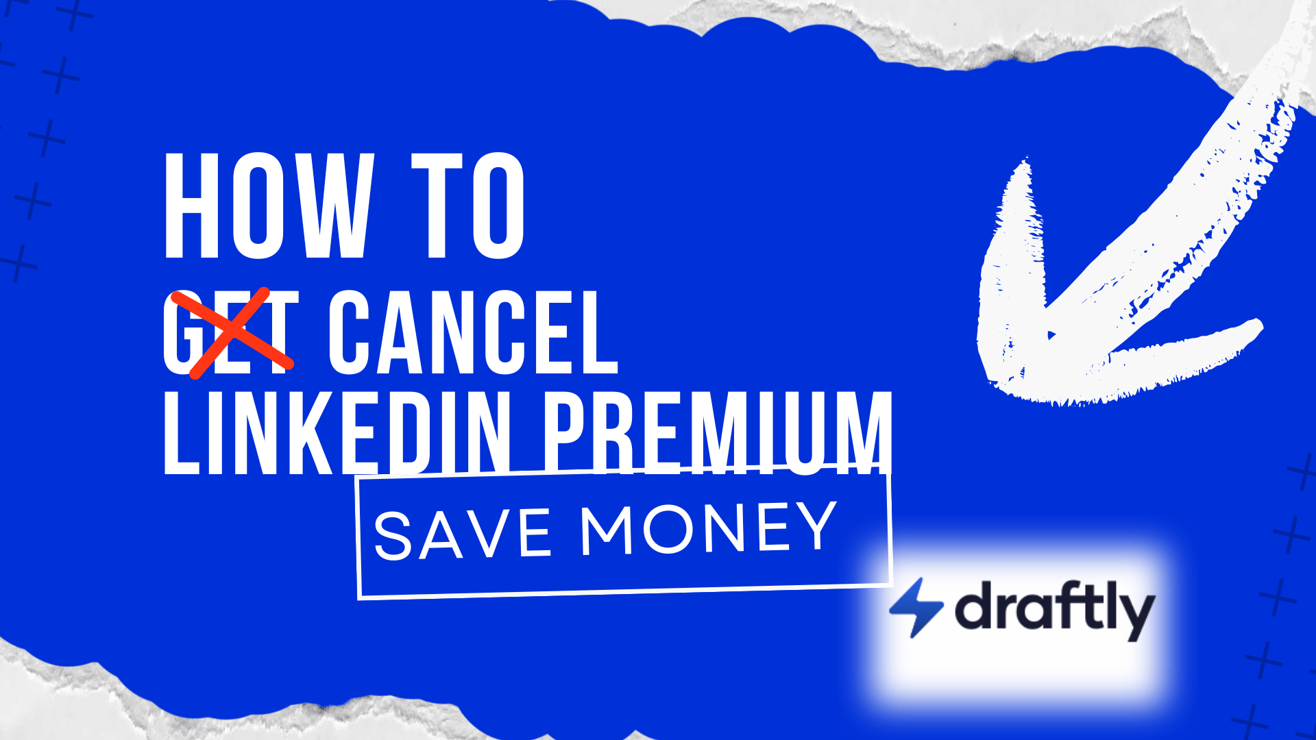 How to Cancel LinkedIn Premium in 2025: Step-by-Step Guide | Draftly