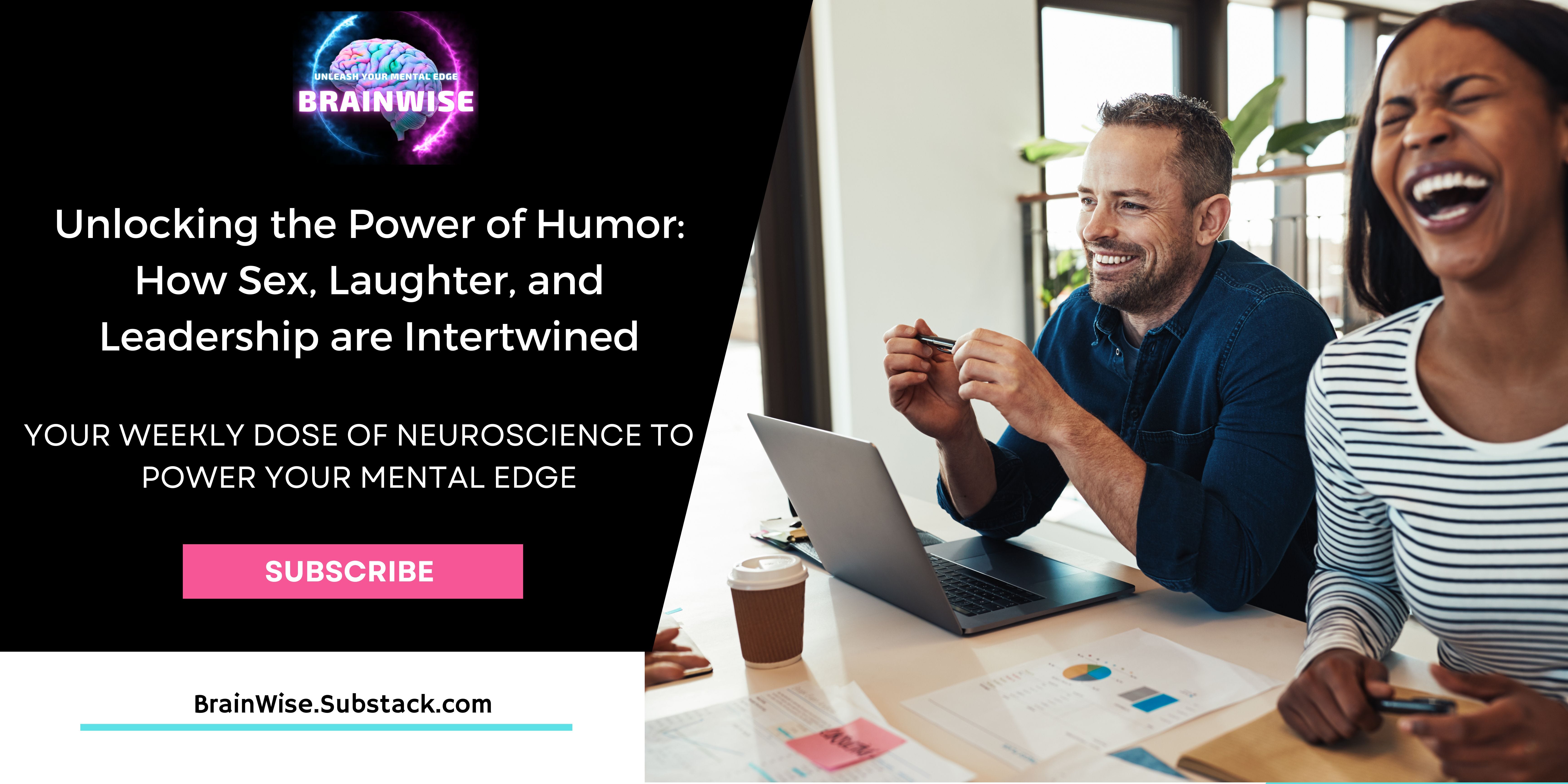 Unlocking the Power of Humour: How Sex, Laughter, and Leadership are ...
