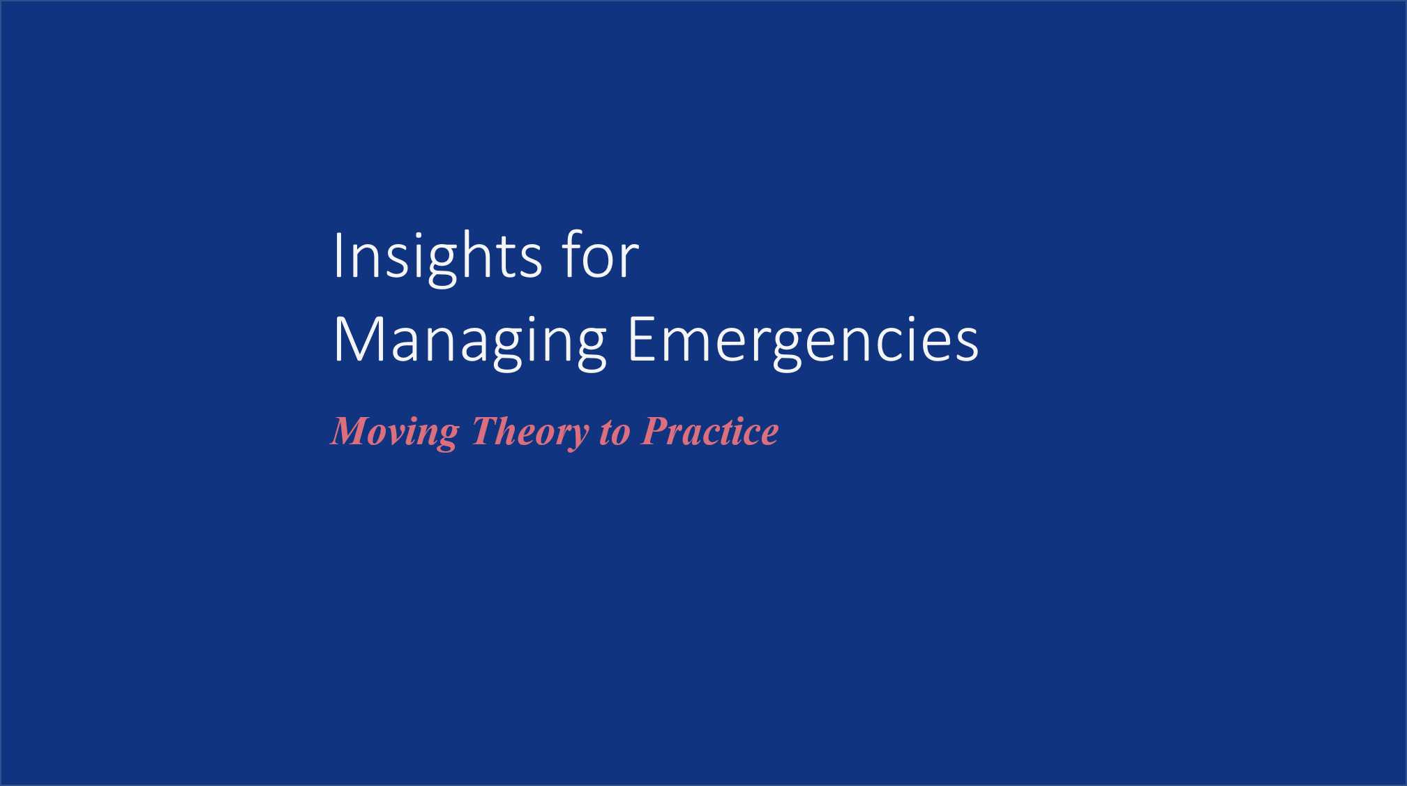 Chaos and Complexity Theory: Insights for Managing Emergencies