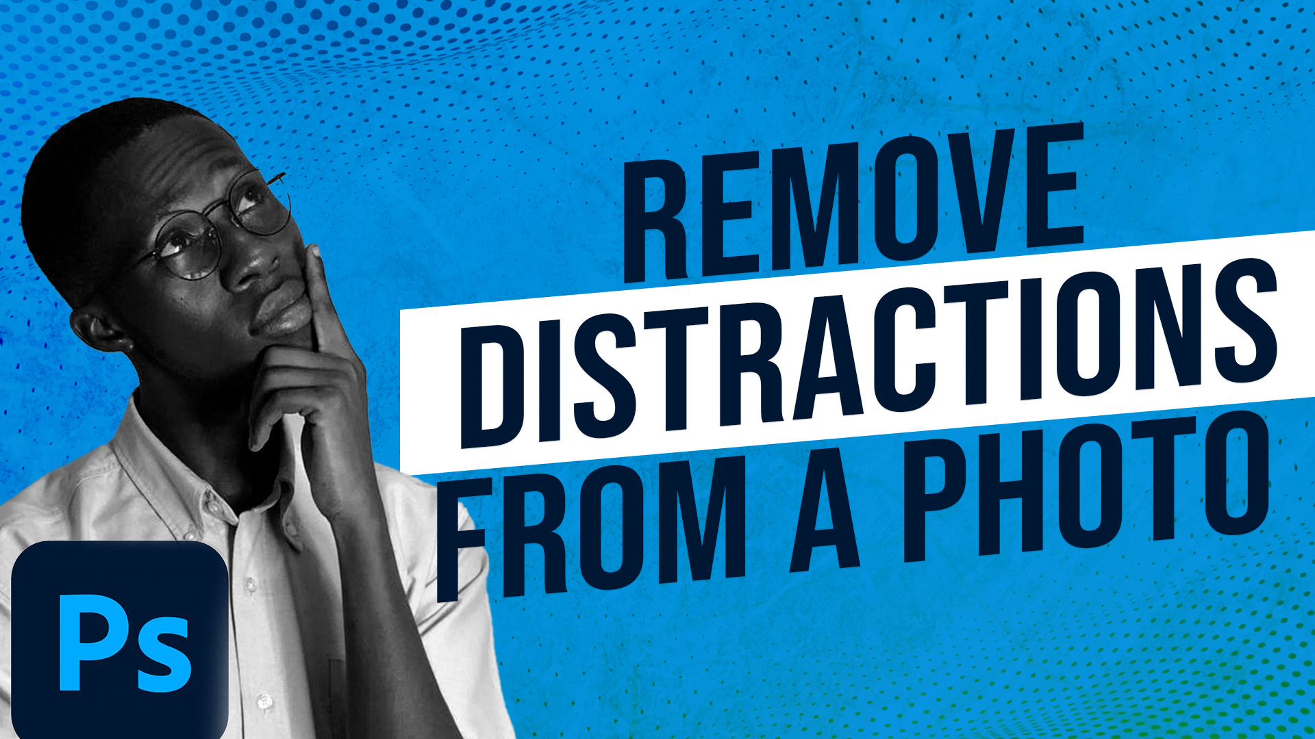 Quick tips for removing unwanted objects from photos in photoshop